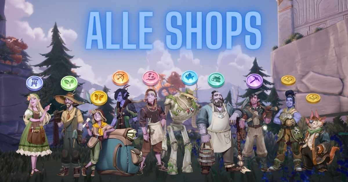 Palia: Alle Geschäfte und ihr Sortiment