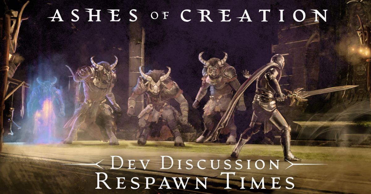 Ashes of Creation: Dev-Diskussion 57 - Respawn-Timer